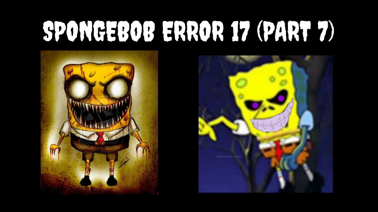 SpongeBob Error 17 (Part 7) - YouTube