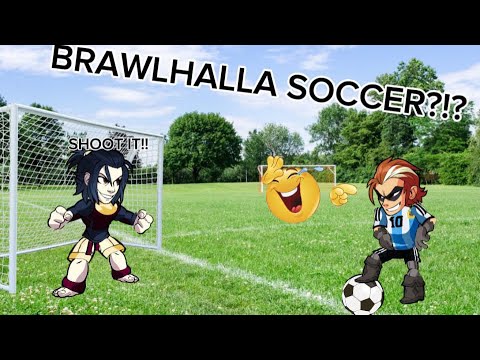 WE PLAY SOCCER IN BRAWLHALLA - YouTube