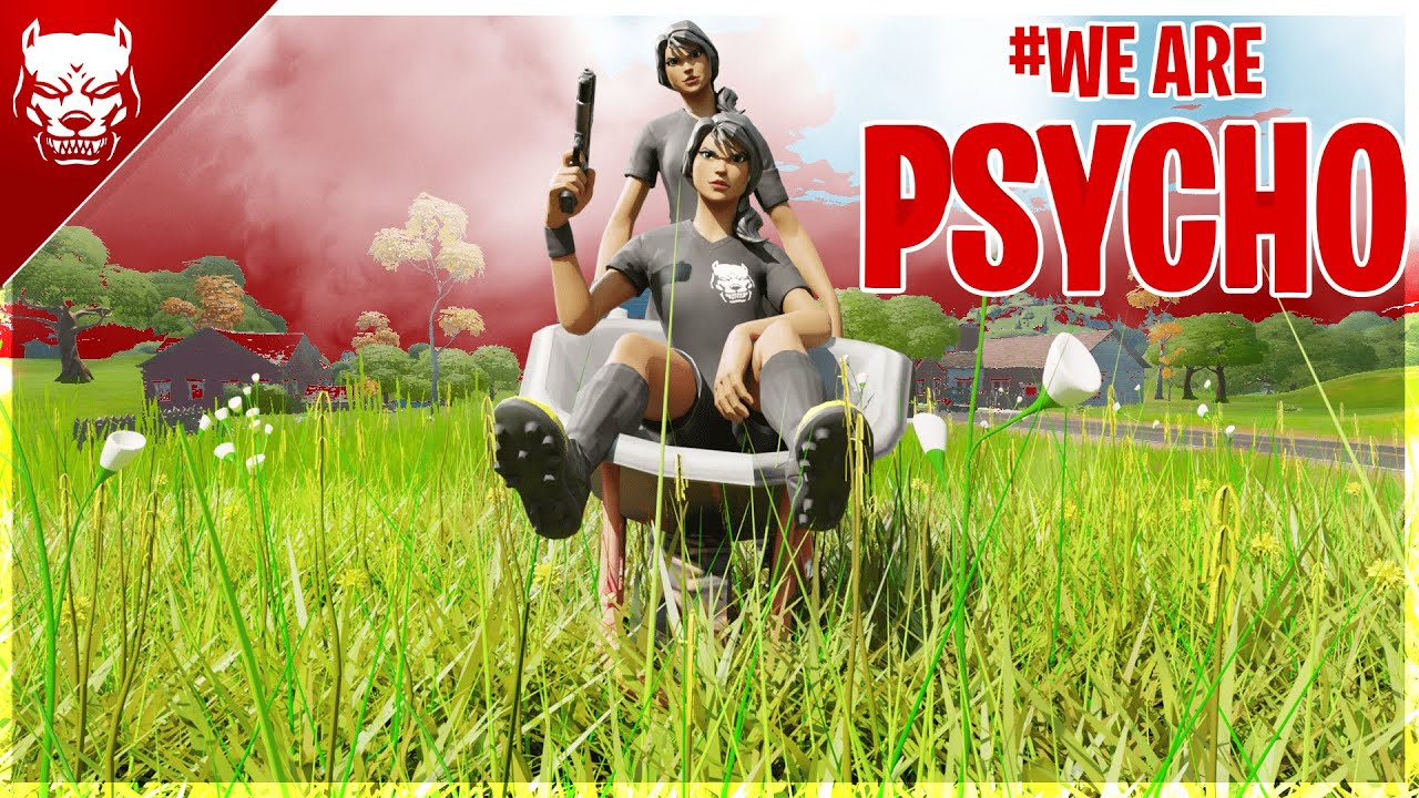 We Are Psycho - Clan Montage | One of the Best Fortnite Clan Montages ...