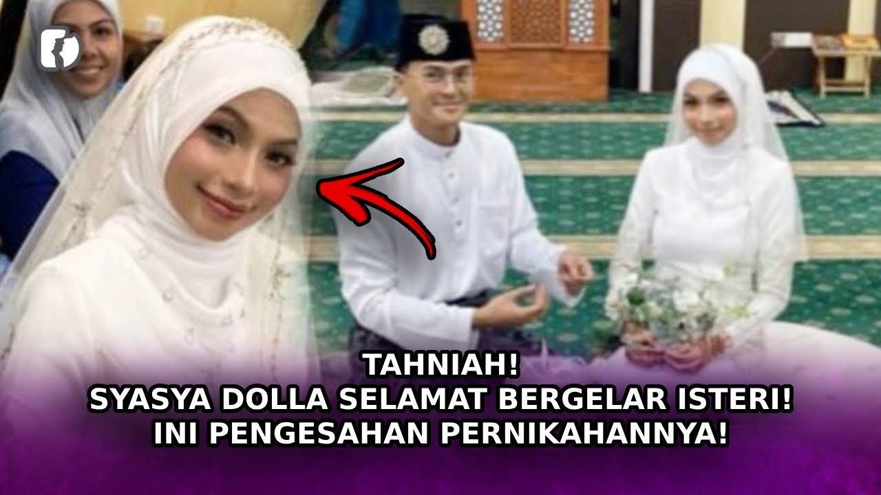 TAHNIAH! Syasya Dolla Selamat Bergelar Isteri! Ini Pengesahan ...