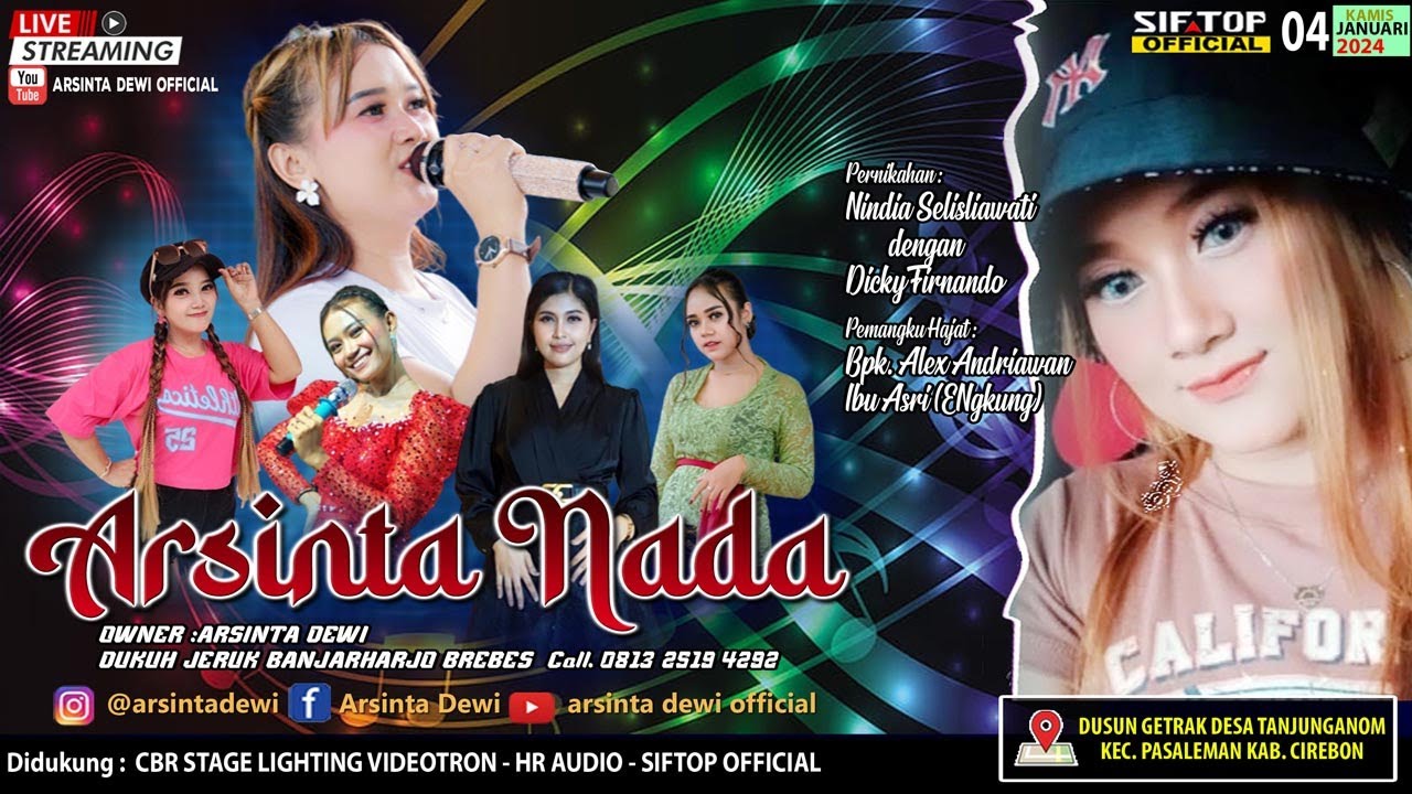 🔴The Princess Of Pantura ARSINTA NADA | DUKUH GETRAK DESA TANJUNGENOM ...