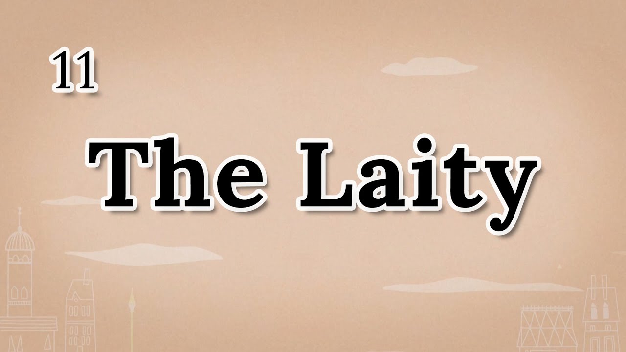 11 The Laity - YouTube