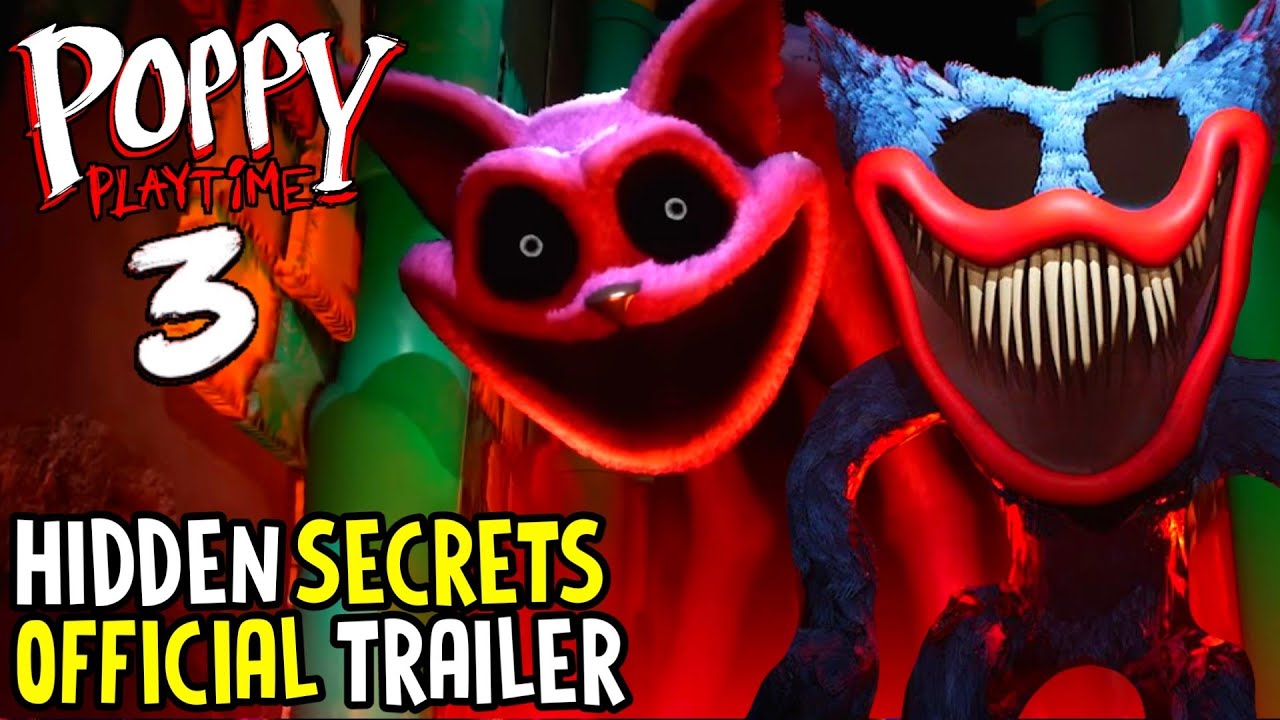 Poppy Playtime Chapter 3 OFFICIAL TRAILER is FINALLY HERE 🤩 HIDDEN ...