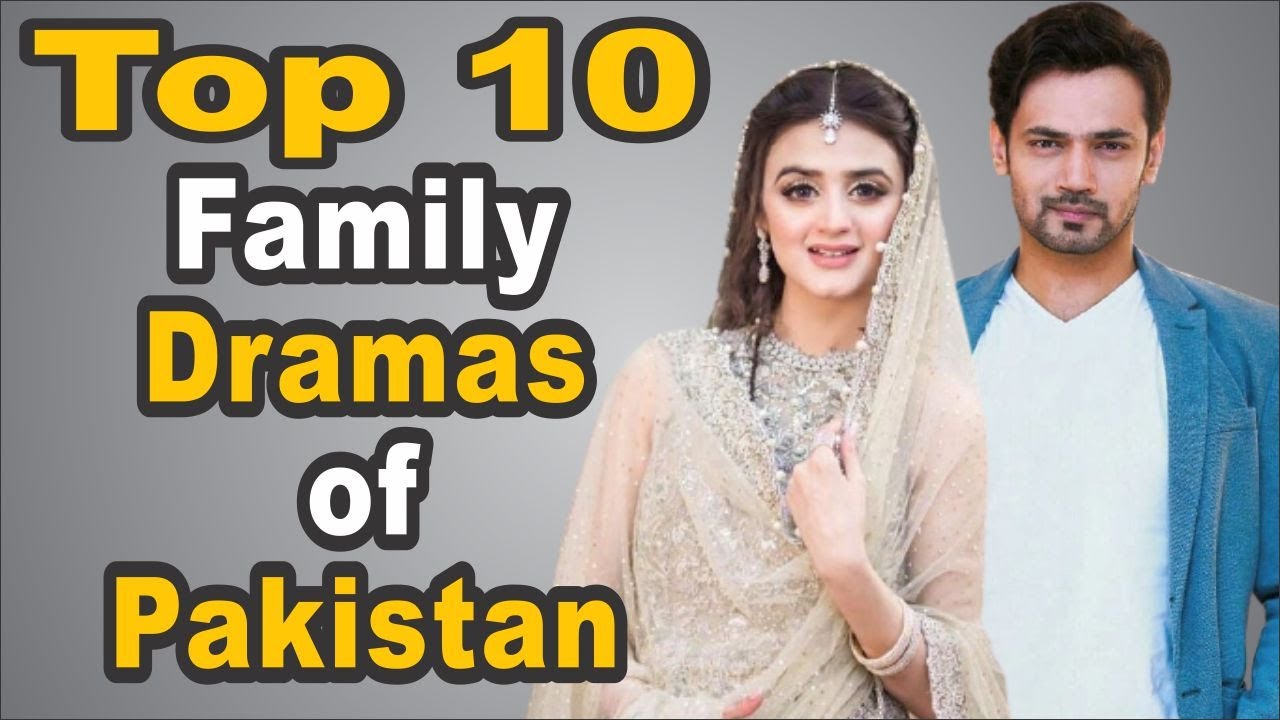 Top 10 Family Dramas of Pakistan || The House of Entertainment - YouTube