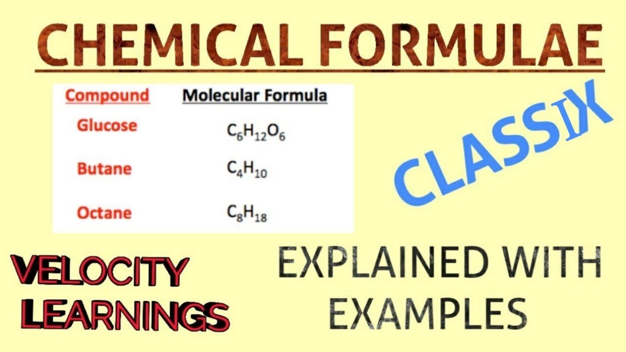 CHEMICAL FORMULAE || CHEMISTRY || CLASS IX || VELOCITY LEARNINGS - YouTube