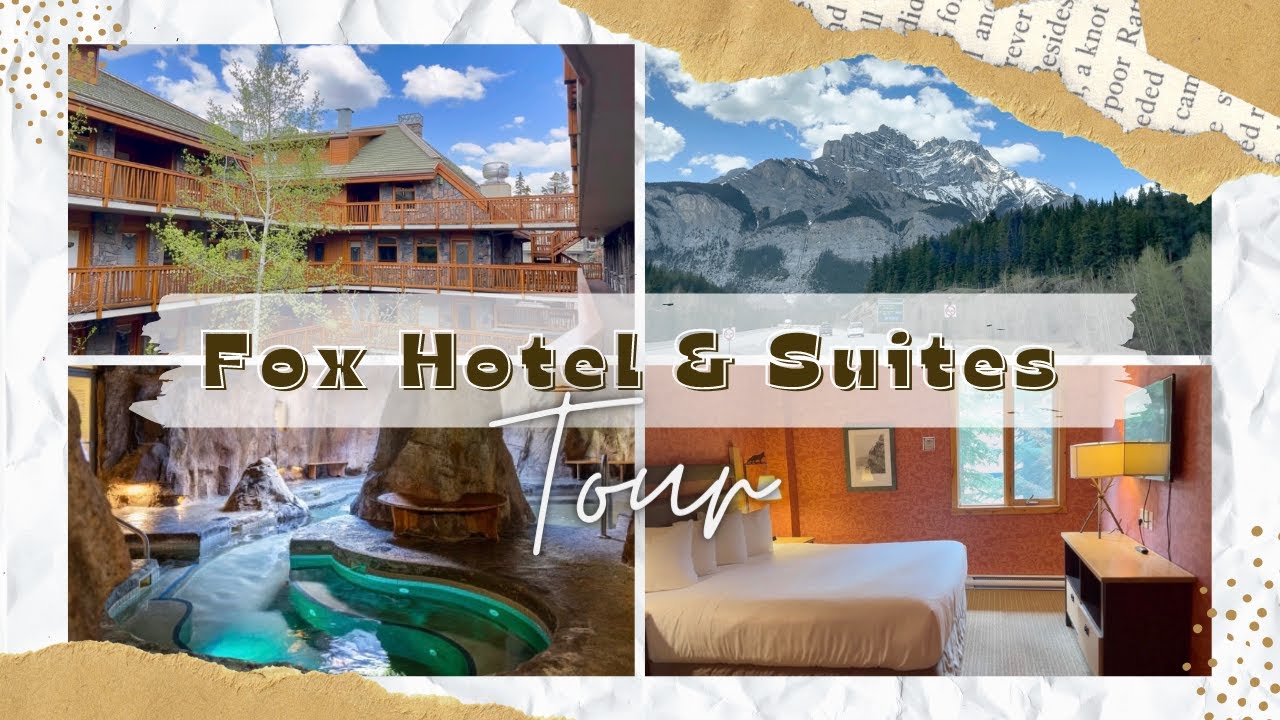 Banff Fox Hotel & Suites | Room Tour | Explore Alberta - YouTube