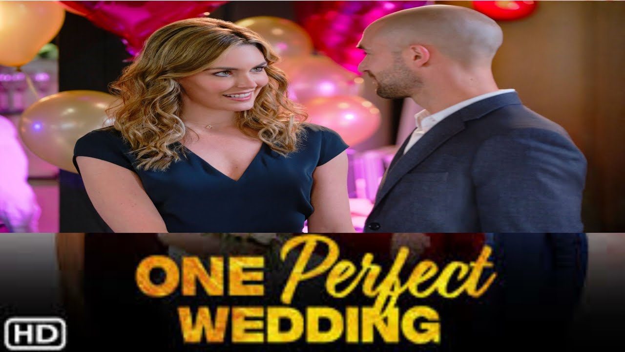 One Perfect Wedding (2021) | Hallmark Channel, Release Date, Sneak Peek ...