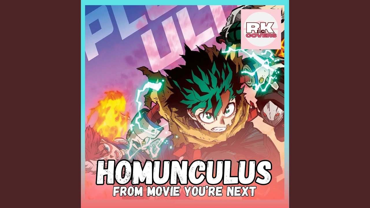 HOMUNCULUS (ホムンクルス) "from BNHA movie 4" - YouTube