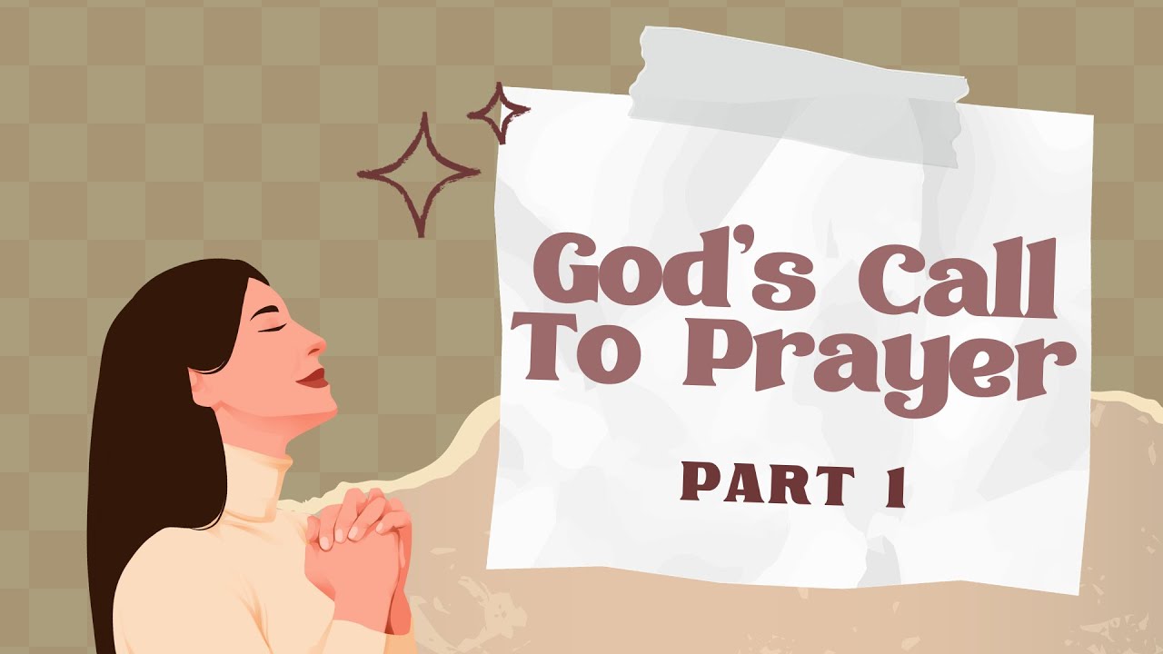 God's Call to Prayer Part 1: January 7th Live Service - YouTube