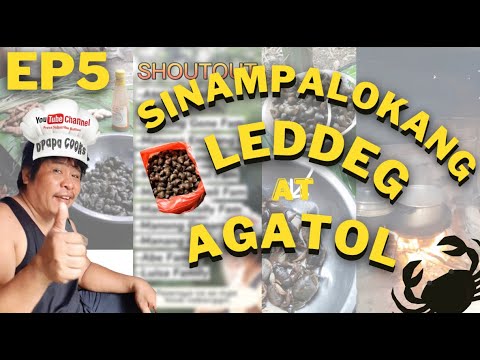 EP5 - SINAMPALOKANG LEDDEG 🐚 AT AGATOL 🦀 | D’Papa Cooks - YouTube