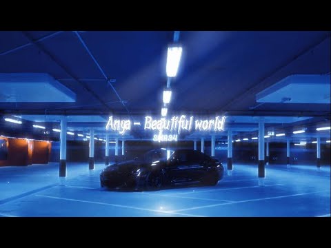 Anya - Beautiful World ( SMR34 Remix ) [wave/nightdrive]