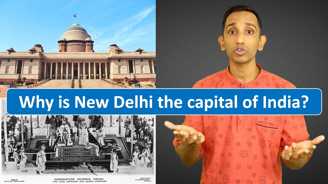 How New Delhi became the capital of India | NCT of Delhi | Virtual ...