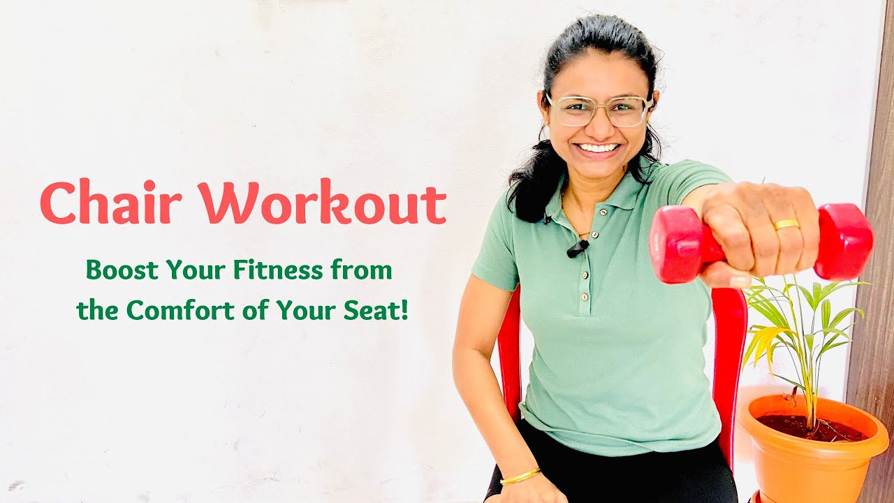 Chair Workout: Boost Your Fitness from the Comfort of Your Seat! - YouTube