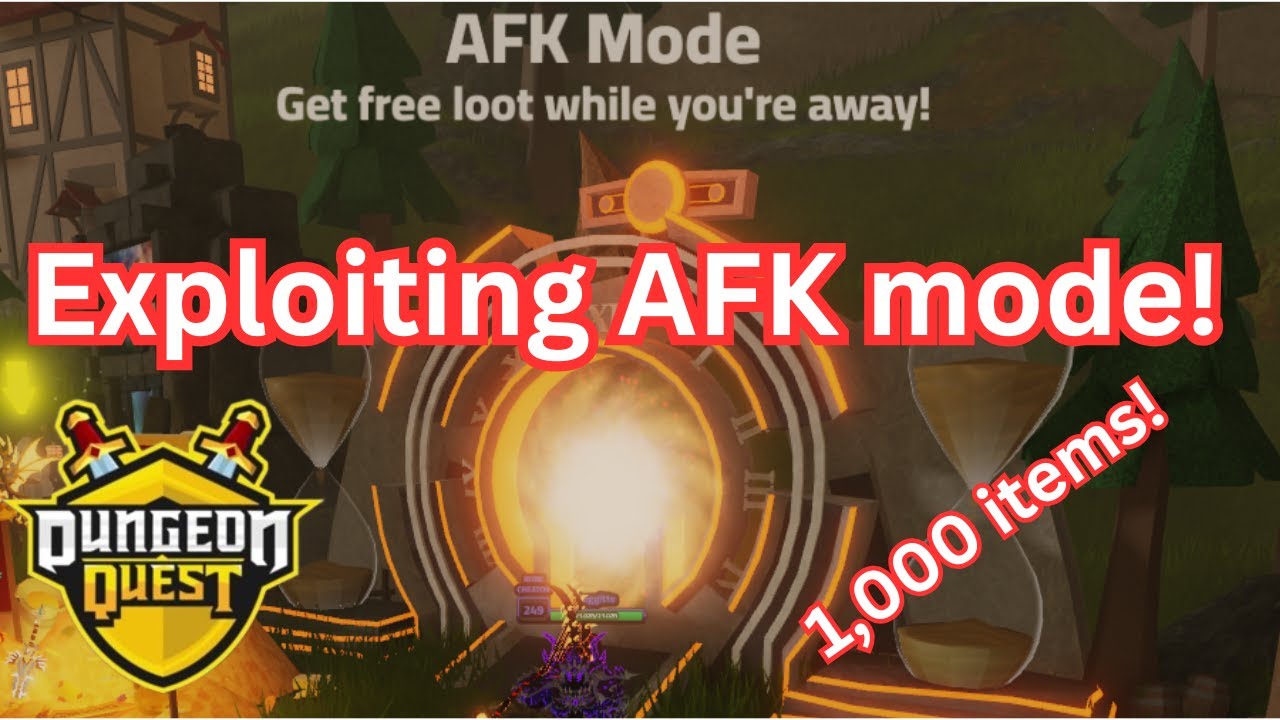 Dungeon Quest Exploiting AFK mode... - YouTube