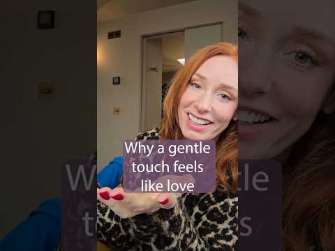 Pourquoi un toucher doux ressemble à de l'amour