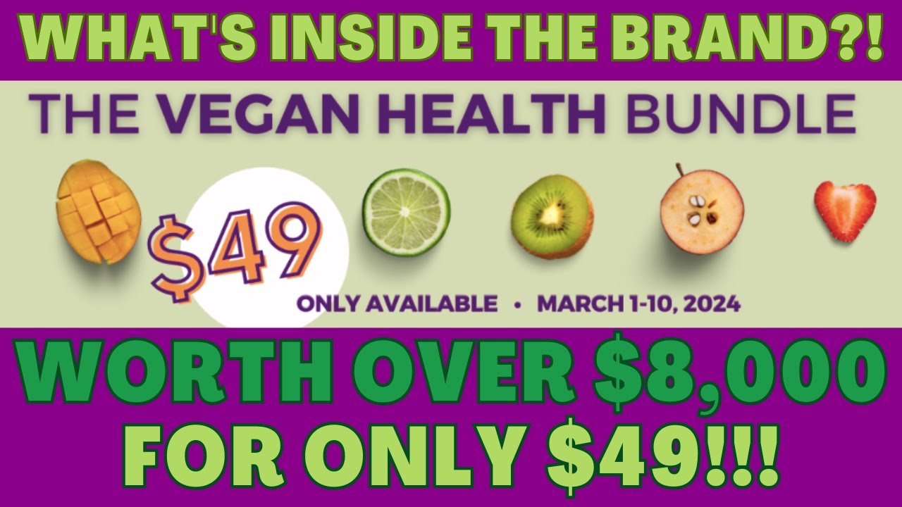 What's Inside the Brand New Vegan Health Bundle Worth Over $8,000 for ...