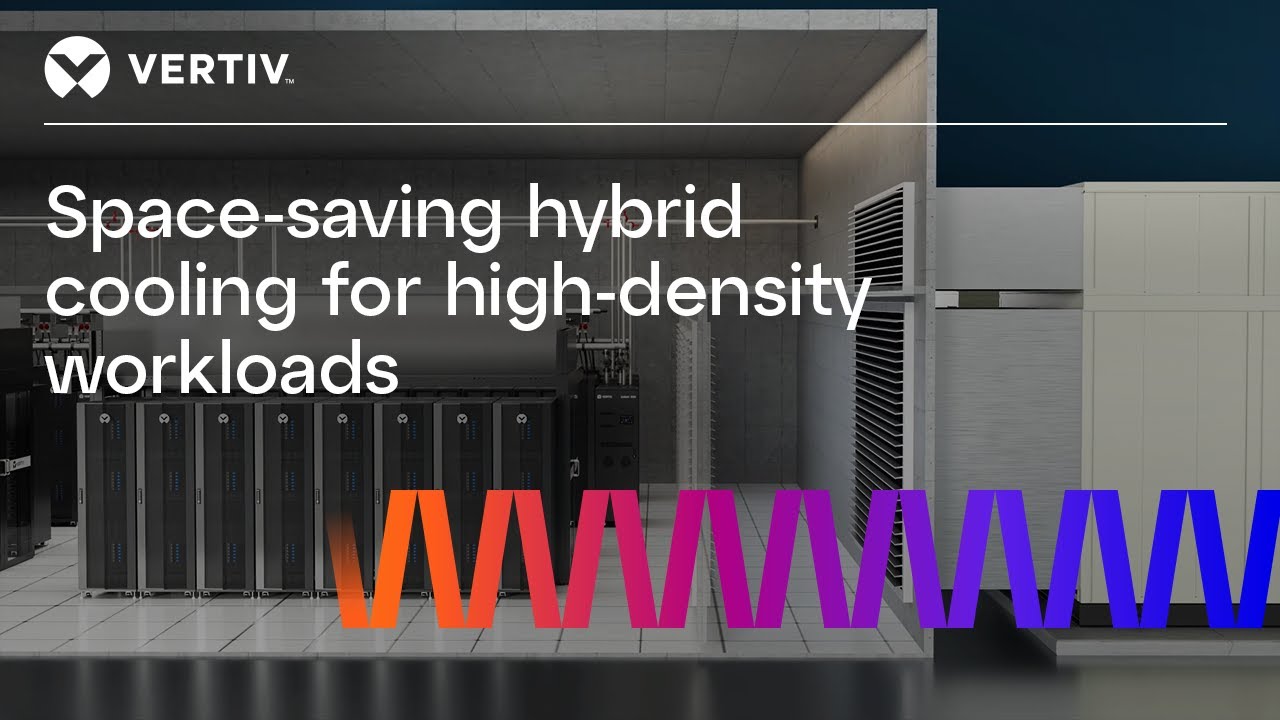 Space-saving hybrid cooling for high-density workloads | Vertiv ...