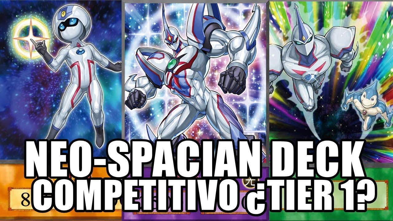 NEW NEO-SPACIAN DECK CON 3 ESTRUCTURAS ¿TIER 1? | Yu-Gi-Oh! Duel Links ...