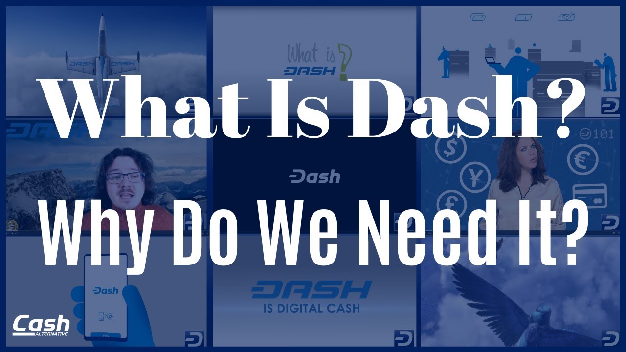 What Is Dash Digital Cash and Why Do We Need It? - YouTube
