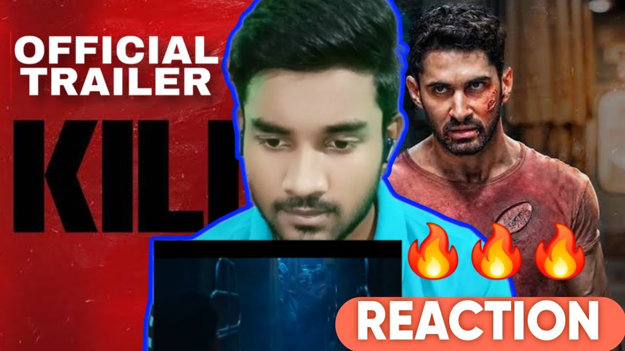 Kill Movie Trailer Reaction In Hindi||Kill Movie Trailer Review In ...