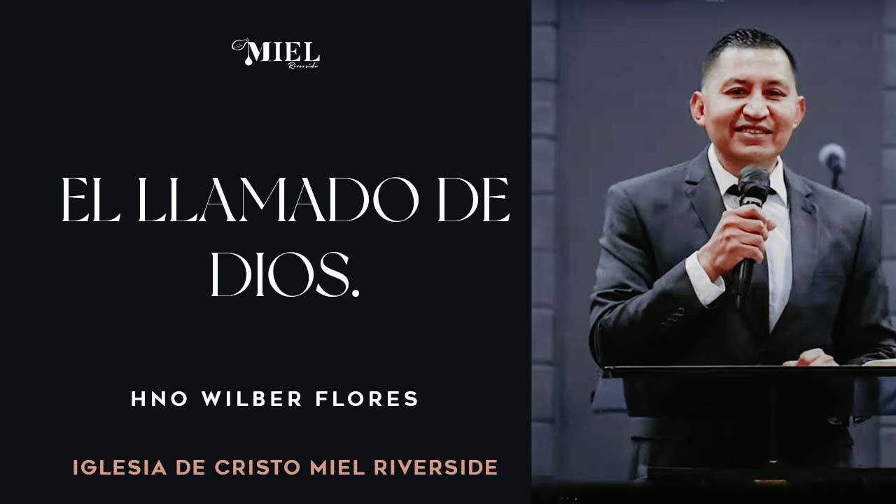 El llamado de Dios. || Hno.Wilber Flores || 11/12/22 - YouTube