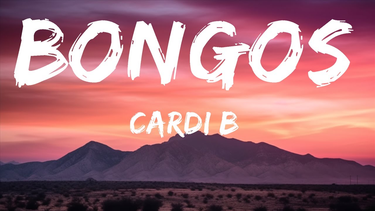 Cardi B - Bongos (Lyrics) ft. Megan Thee Stallion | 30 Min Lyrics - YouTube