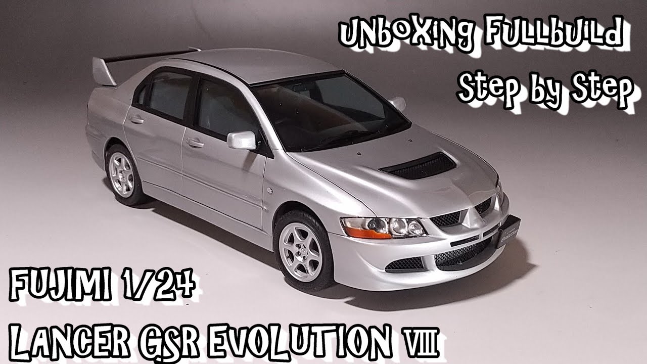 unboxing fullbuild FUJIMI 1/24 LANCER GSR EVOLUTION Ⅷ Scale Car Plastic ...