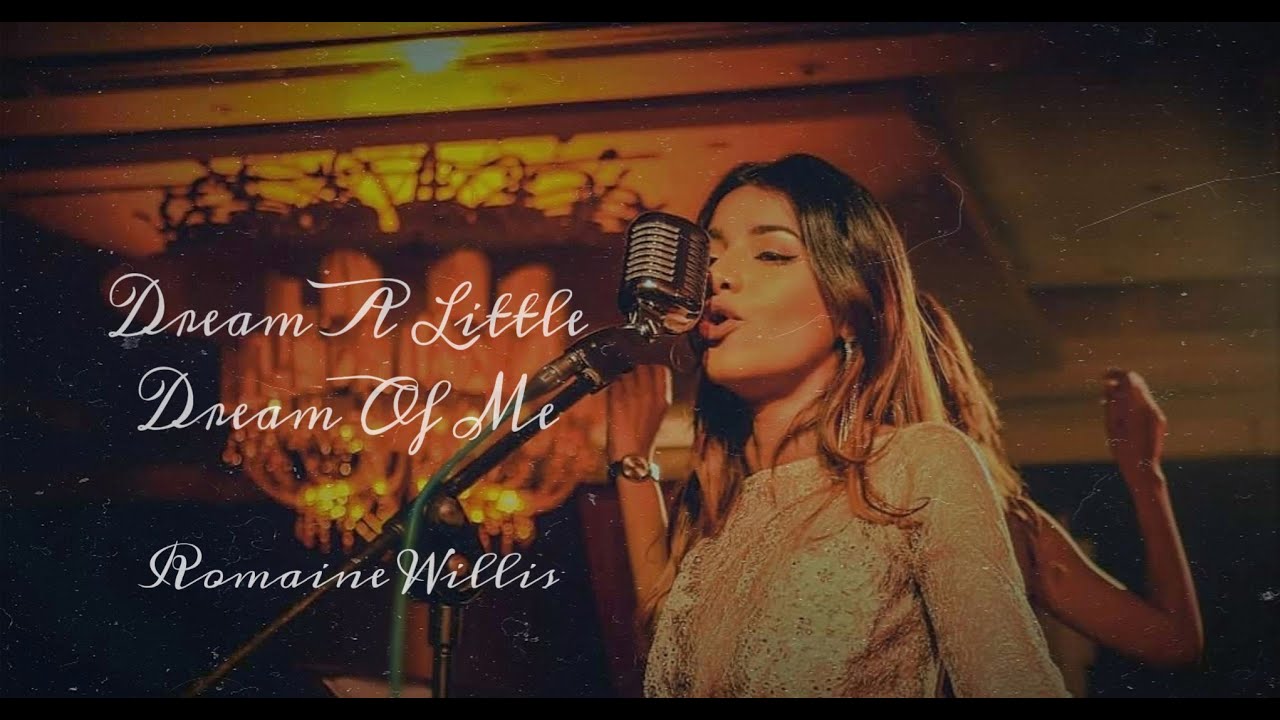 Dream a Little Dream Of Me | Romaine Willis Featuring Flame Live ...