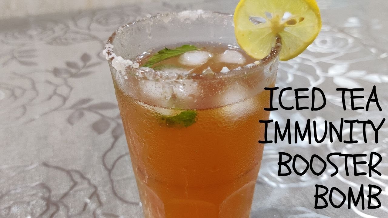 Iced tea to improve immunity | Immunity Booster Drink | Immunity ...