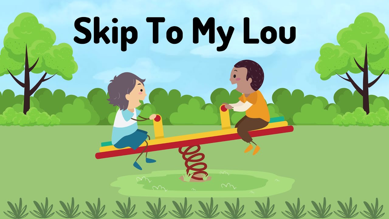 Children's Rhyme "Skip to My Lou" - YouTube