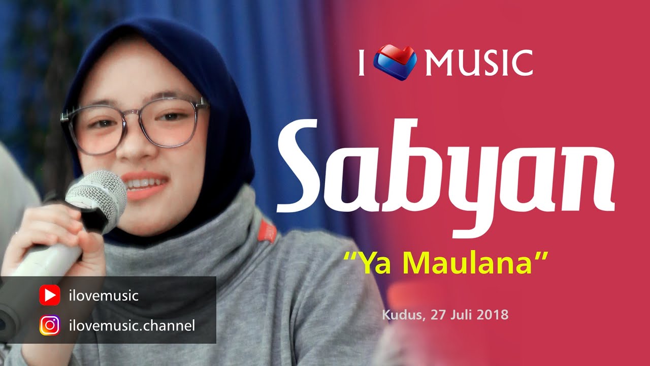 Sabyan - Ya Maulana - Konser Kudus (Official ILoveMusic) Full HD - YouTube