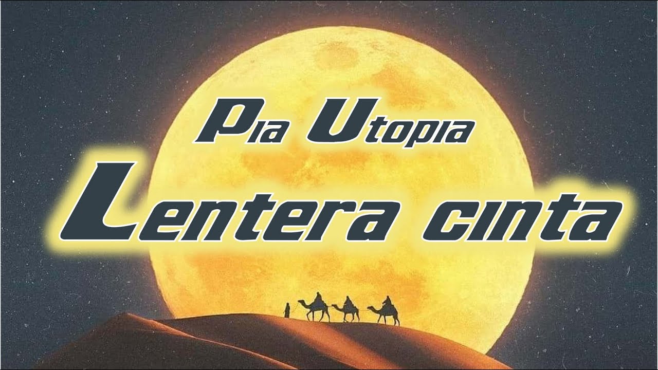 Pia Utopia - Lentera Cinta - YouTube