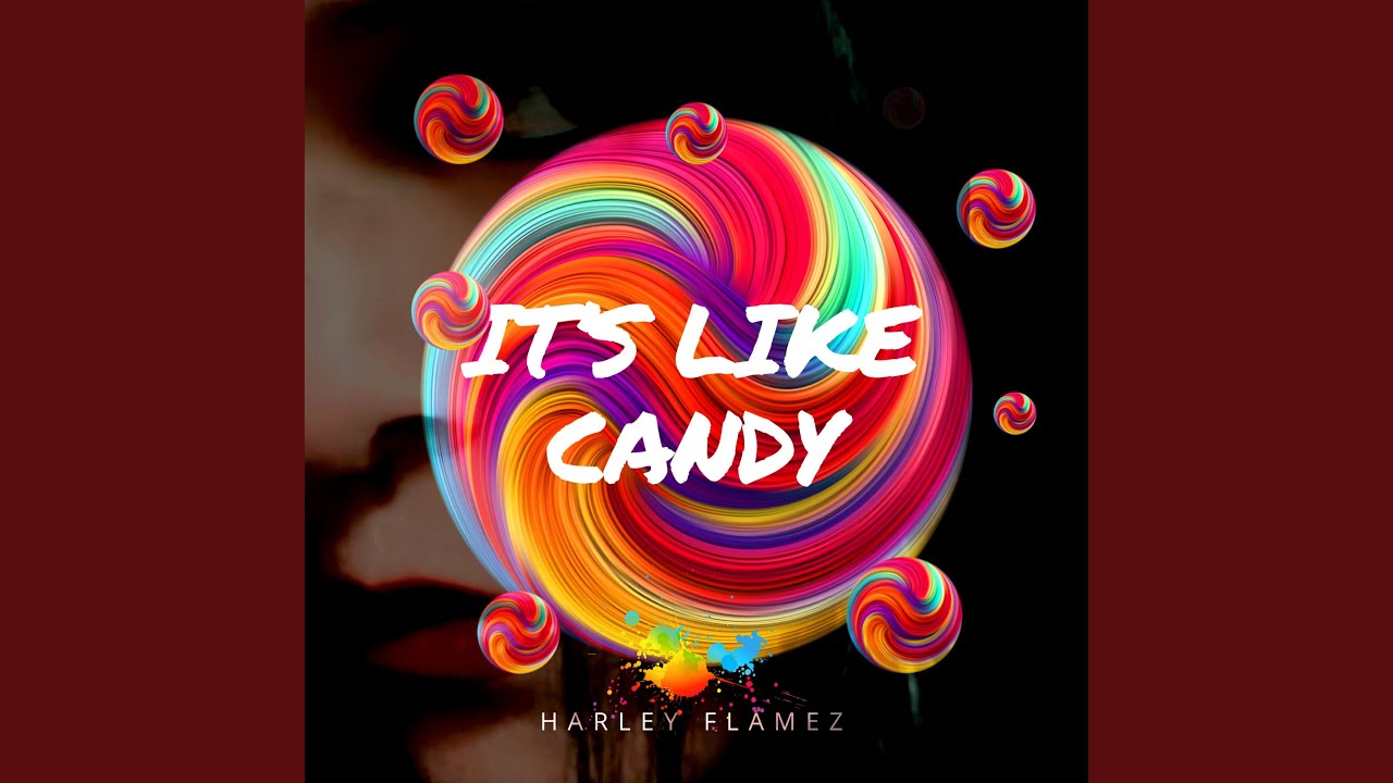 It's Like Candy - YouTube