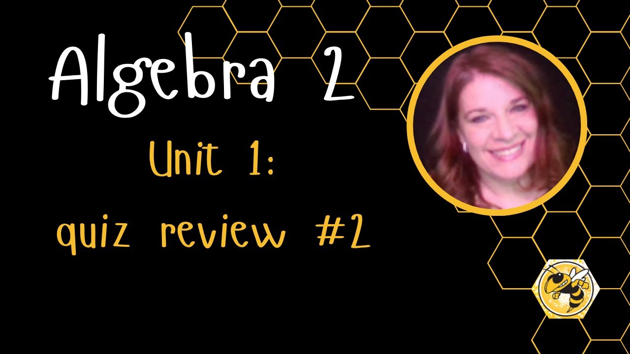 Algebra 2, unit 1, quiz 1 review, Q2 - YouTube
