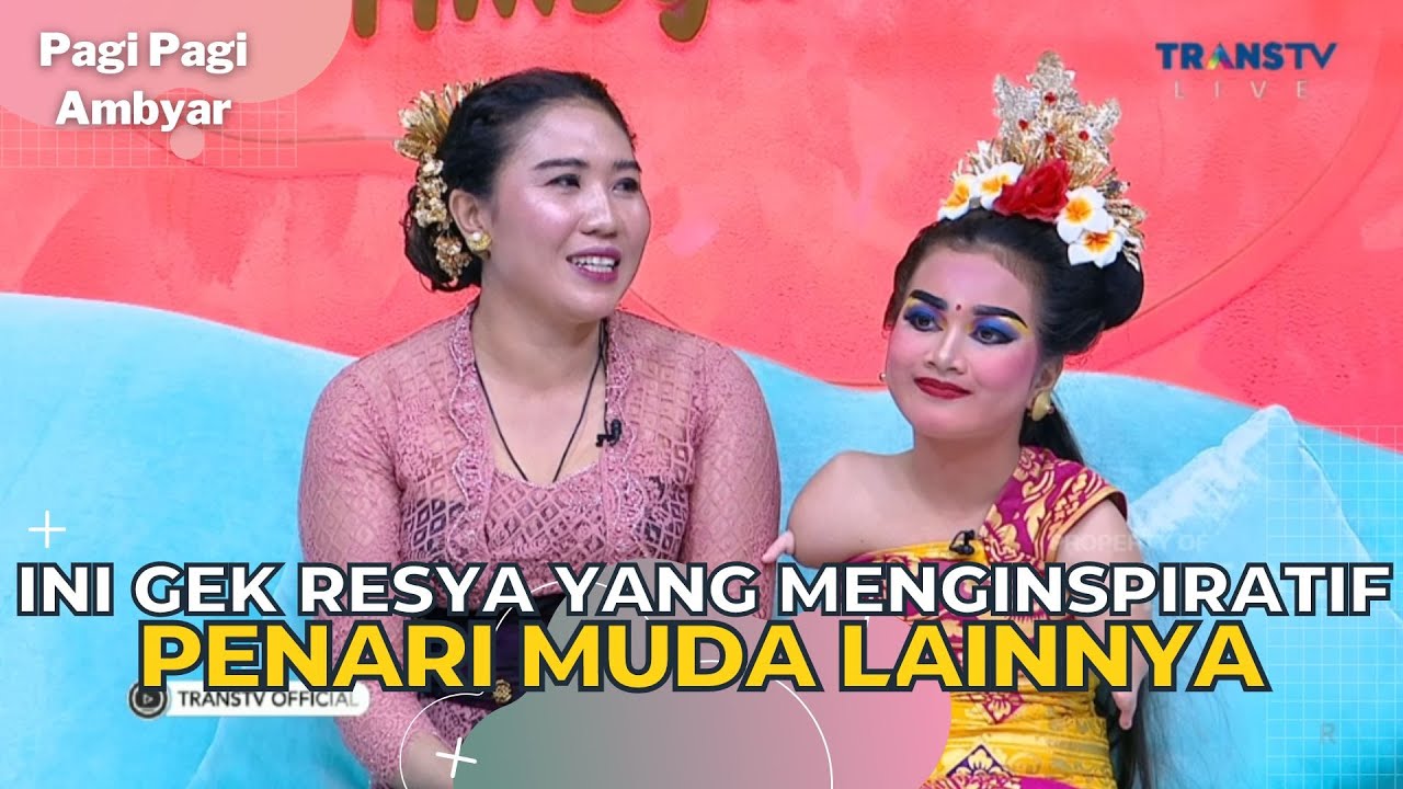 Ini GEK RESYA Yang Menginspiratif Penari Muda Lainnya | PAGI PAGI ...