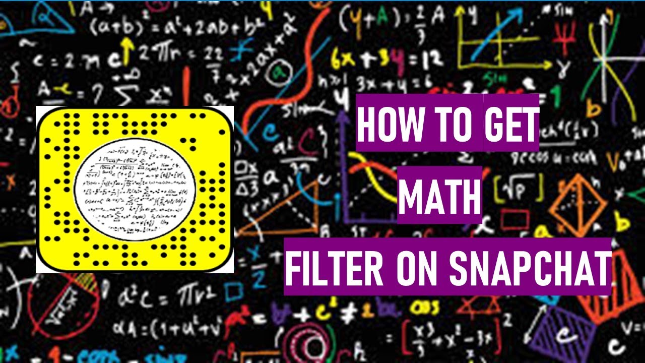 HOW TO GET MATH FILTER ON SNAPCHAT - YouTube