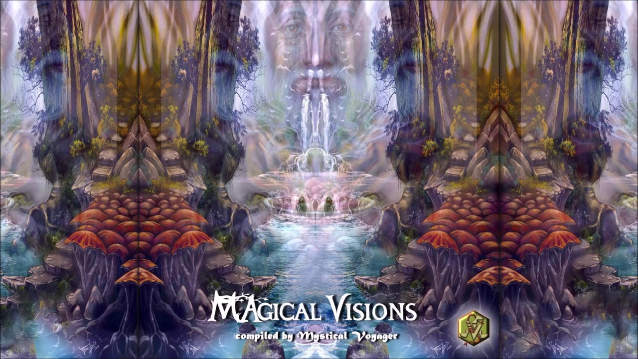 Magical Visions (Compiled By Mystical Voyager) [Full Compilation] - YouTube