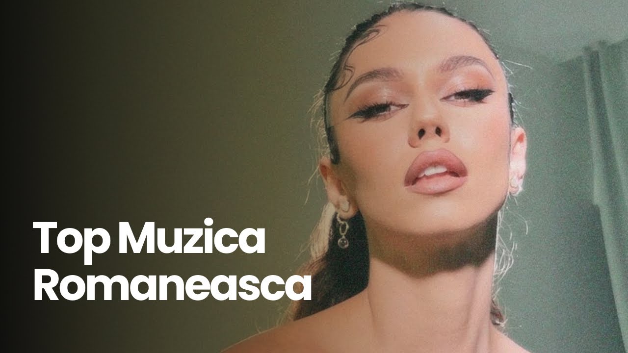 Top Muzica Romaneasca 2023 ⭐ Cea Mai Buna Muzica Romaneasca 2023 (Mix ...