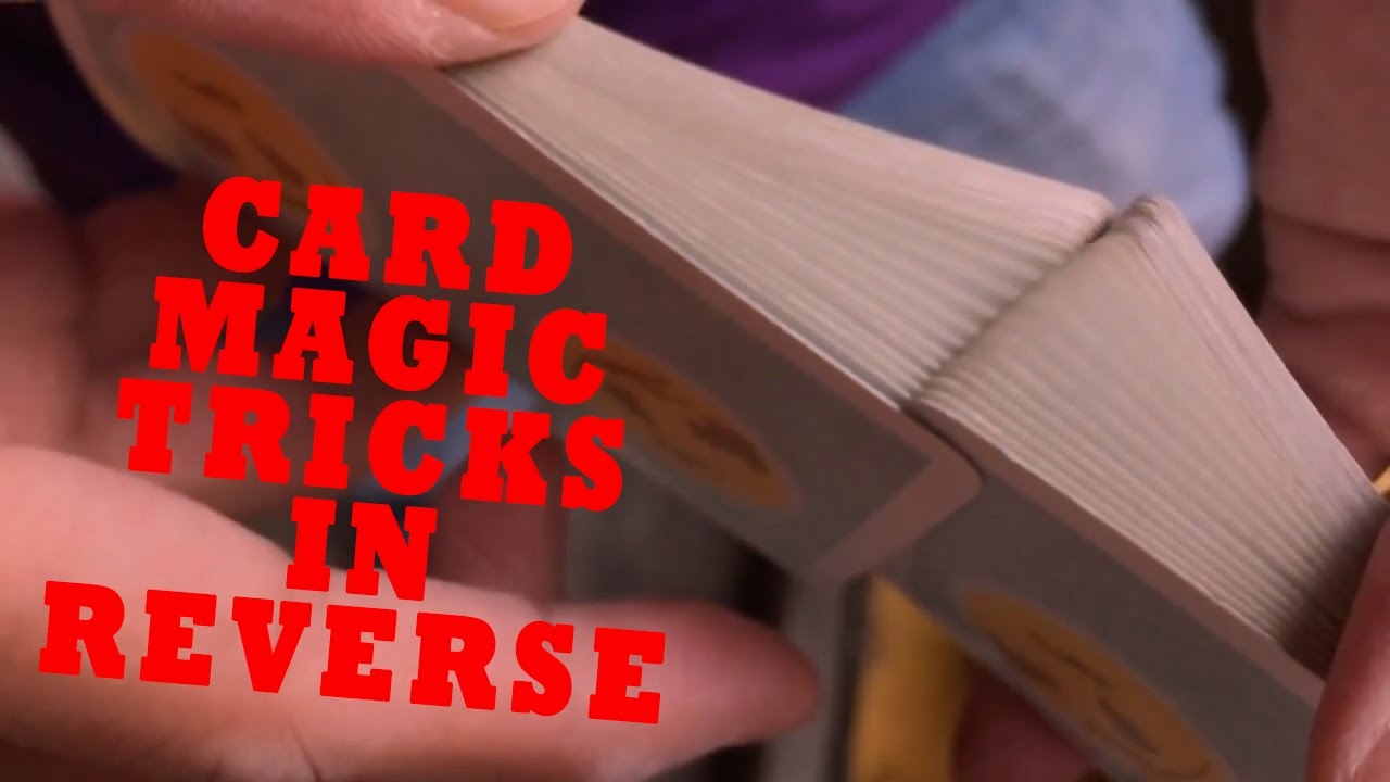 REVERSE CARD MAGIC TRICKS! Slow Motion Backwards - YouTube