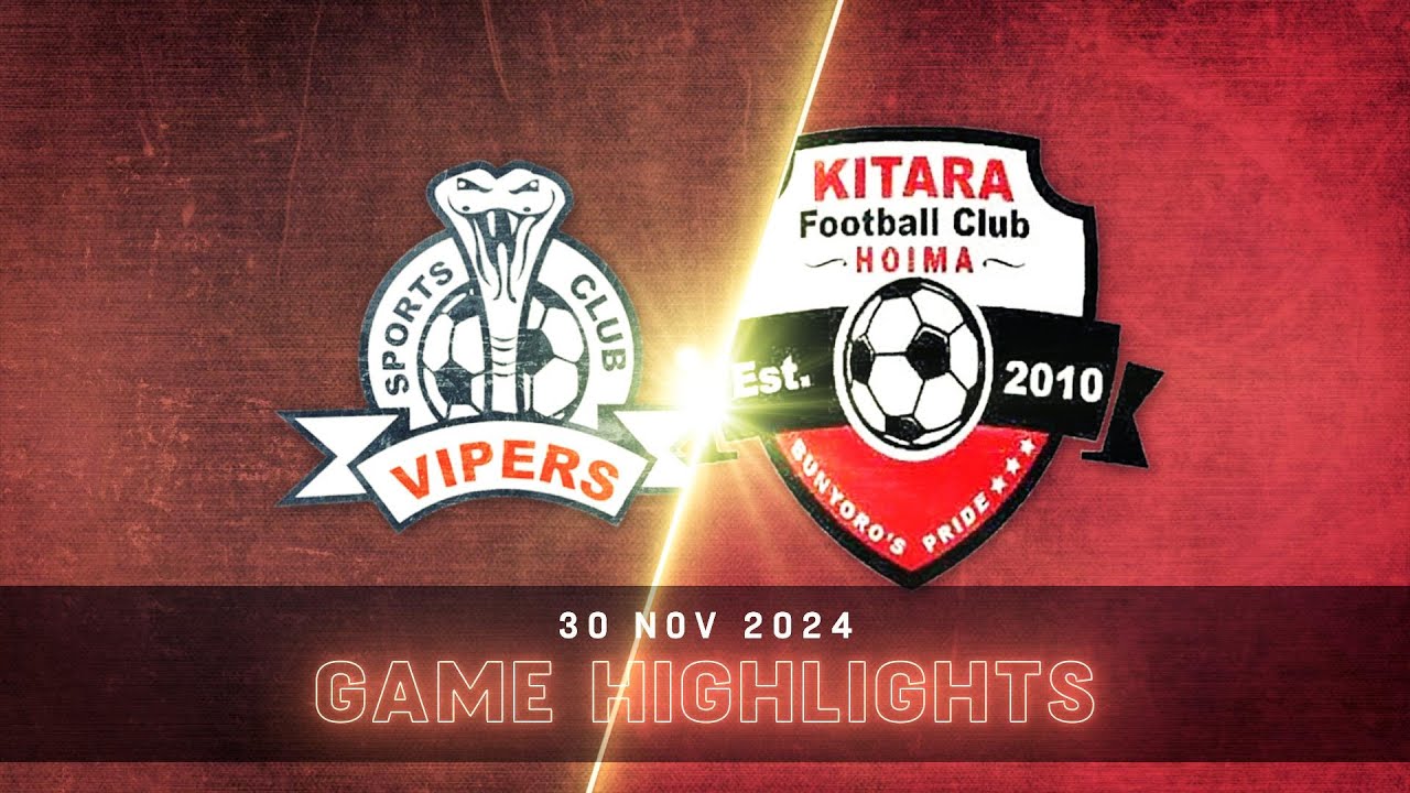 EXTENDED HIGHLIGHTS | Vipers Sports Club 0-0 Kitara FC | StarTimes UPL ...