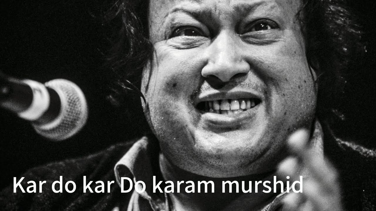 Kar do Kar do karam murshid ,.... - YouTube