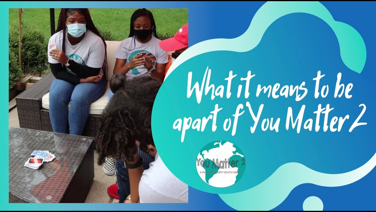 What It Means to be Apart of You Matter 2 - YouTube