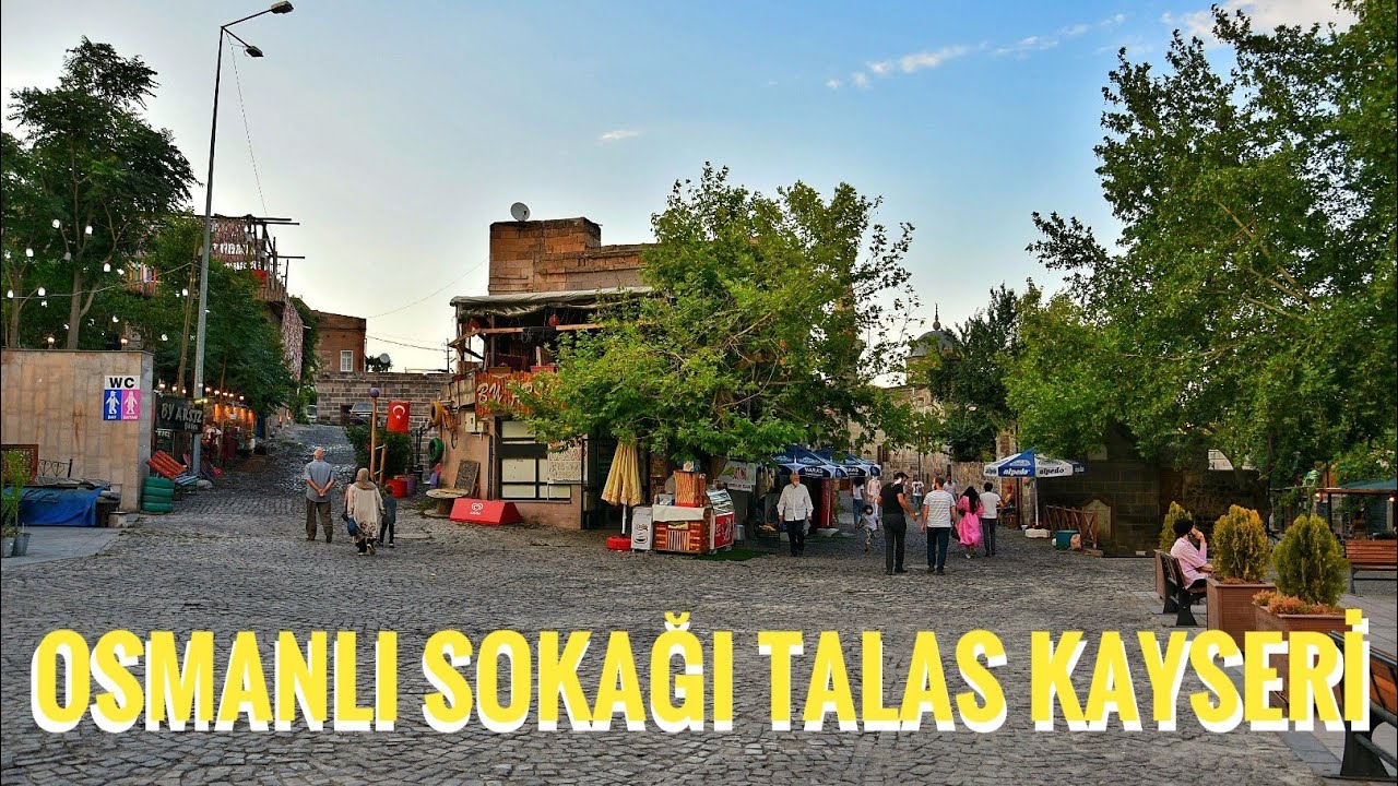 Osmanlı Sokağı Talas Kayseri - YouTube