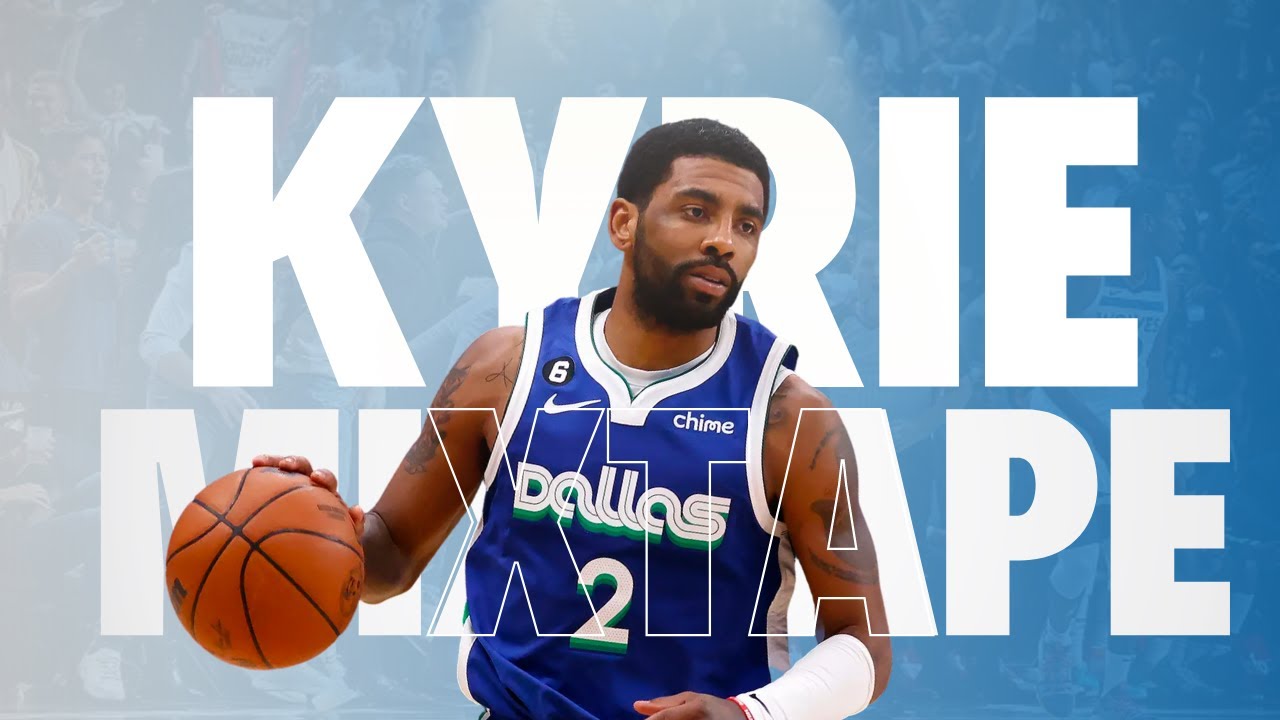 Kyrie Irving's BEST PLAYS 22-23 Season Mixtape! 🔥 | HANDLES, PASSES ...