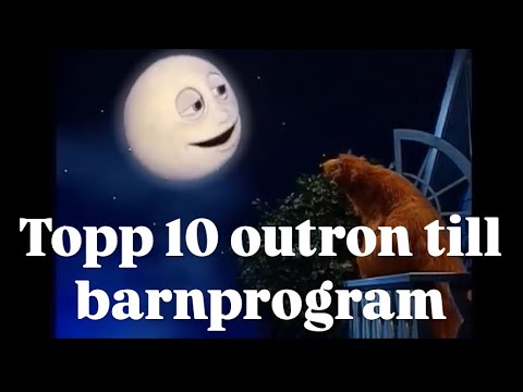 Mina Topp 10 OUTRON till barnprogram - YouTube