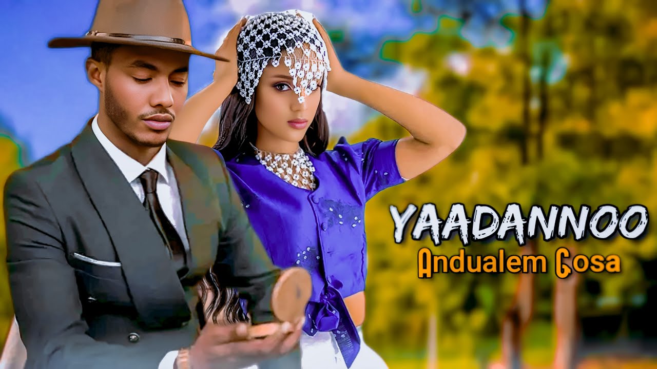Andualem Gosa - Yaadannoo - New Ethiopian Oromo Music 2025 - YouTube