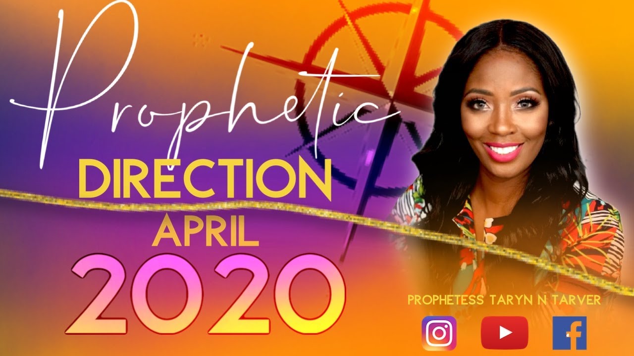 Prophetic Direction April 2020 - YouTube