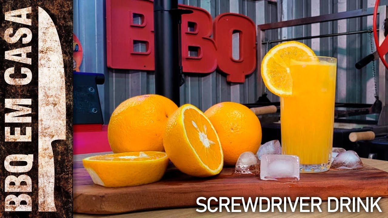 COMO FAZER SCREW DRIVER DRINK - BEBIDA - COQUETEL | BBQ EM CASA - YouTube