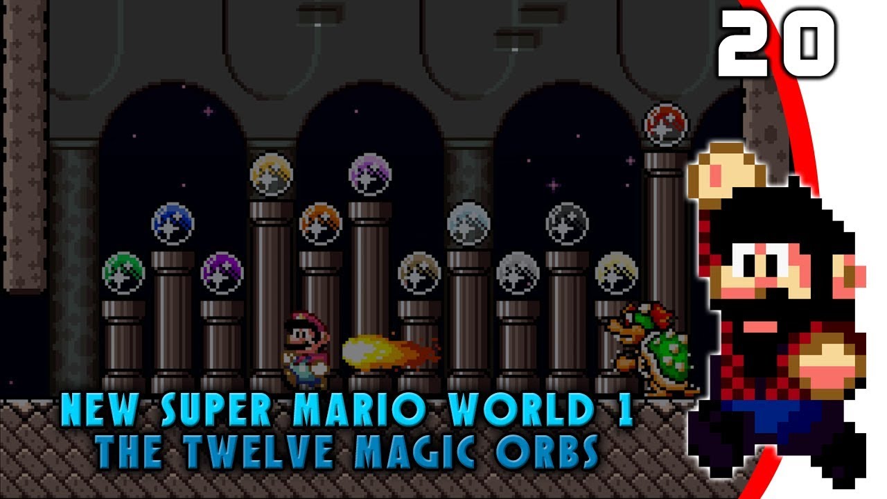 New Super Mario World 1, The Twelve Magic Orbs #20 [FIN] - YouTube