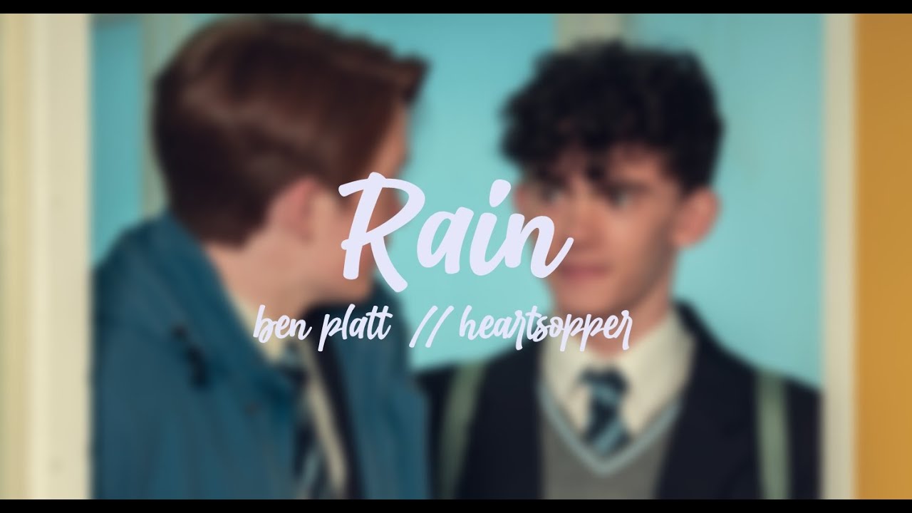 rain - ben platt (legendado pt-br) // heartstopper - YouTube